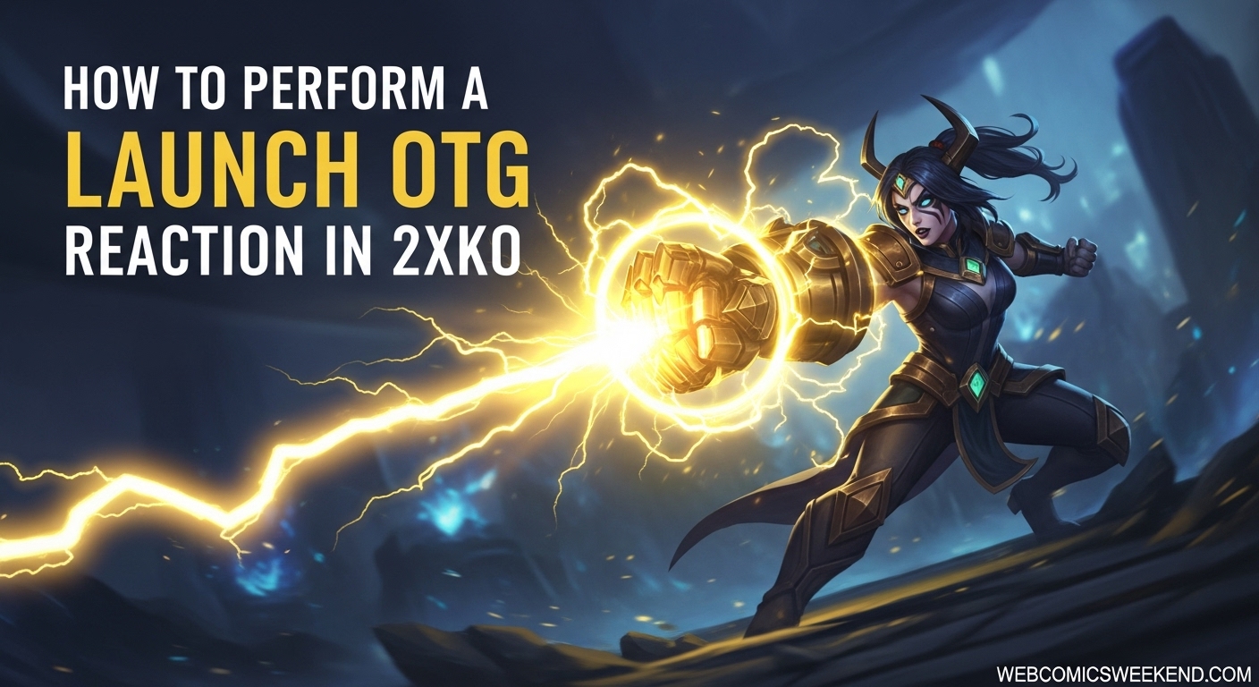 How to Perform a Launch OTG Reaction in 2XKO (January 2025) My Complete ...